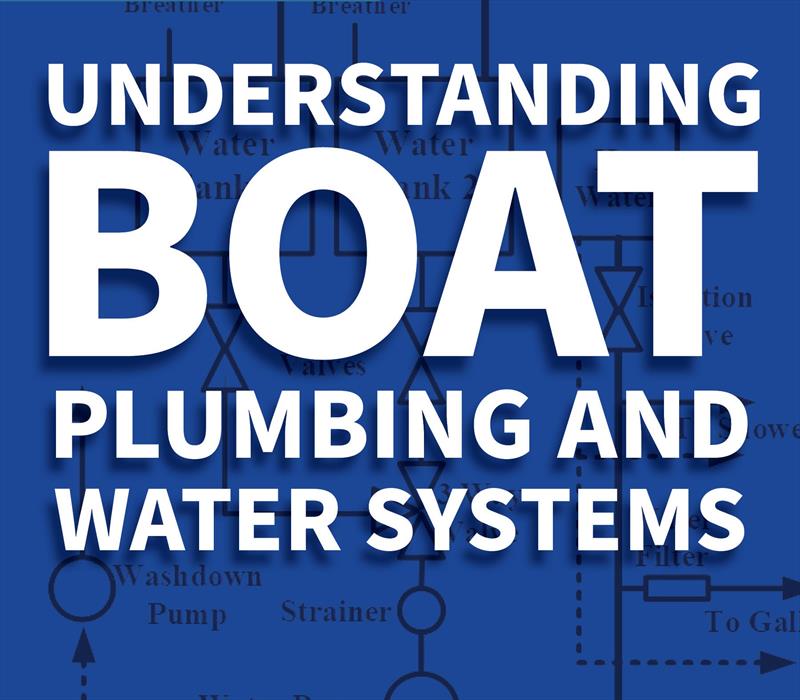 Understanding Boat Plumbing and Water Systems